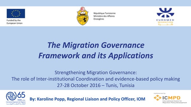 Migration Governance Framework & its applications by IOM | PPT