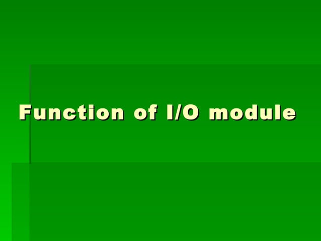 Io modules | PPT