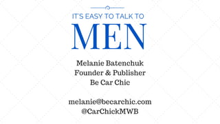 Women In Automotive 2016 - Melanie Batenchuk | PDF