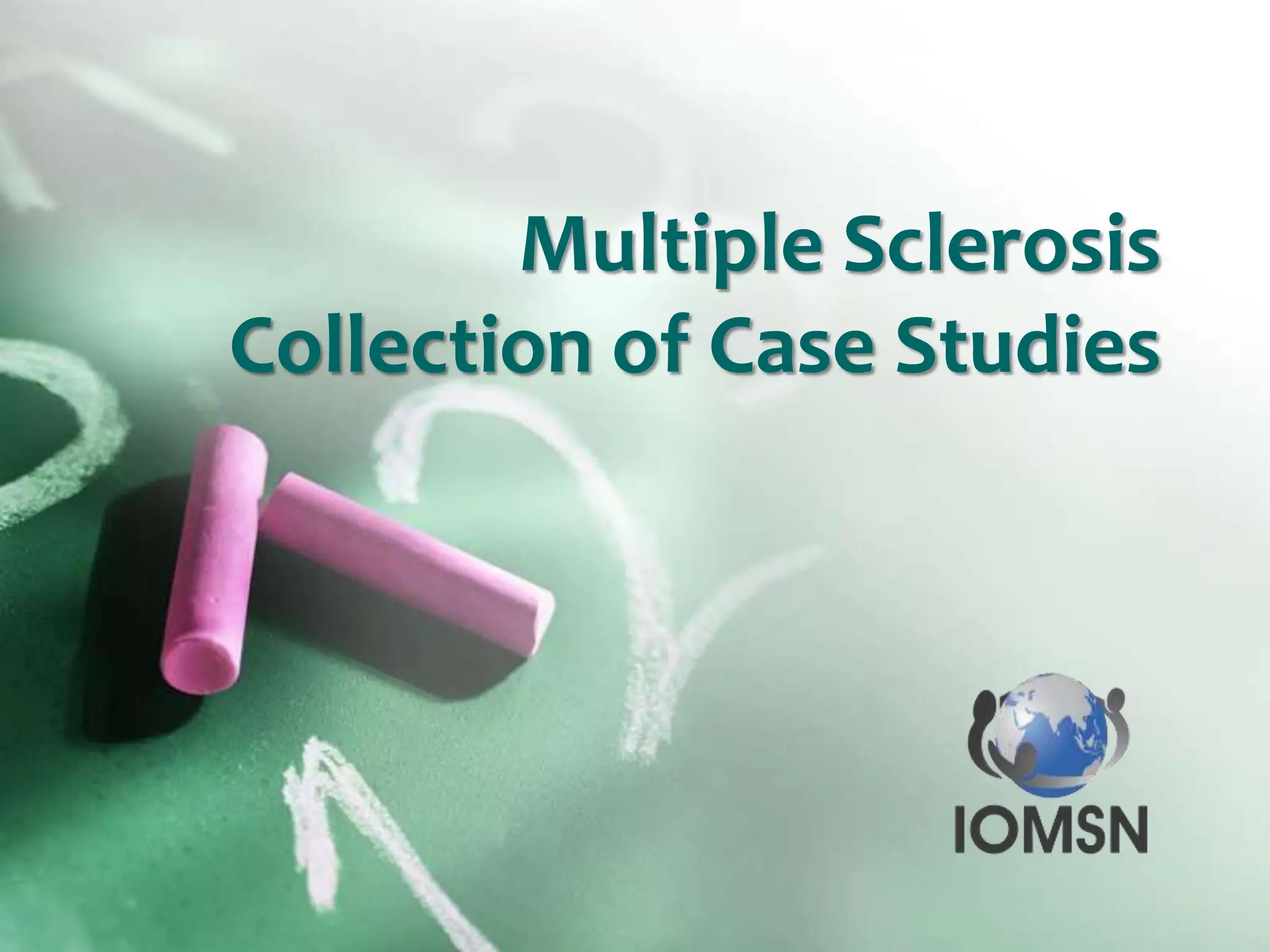 Multiple sclerosis case scenario study based | PPT