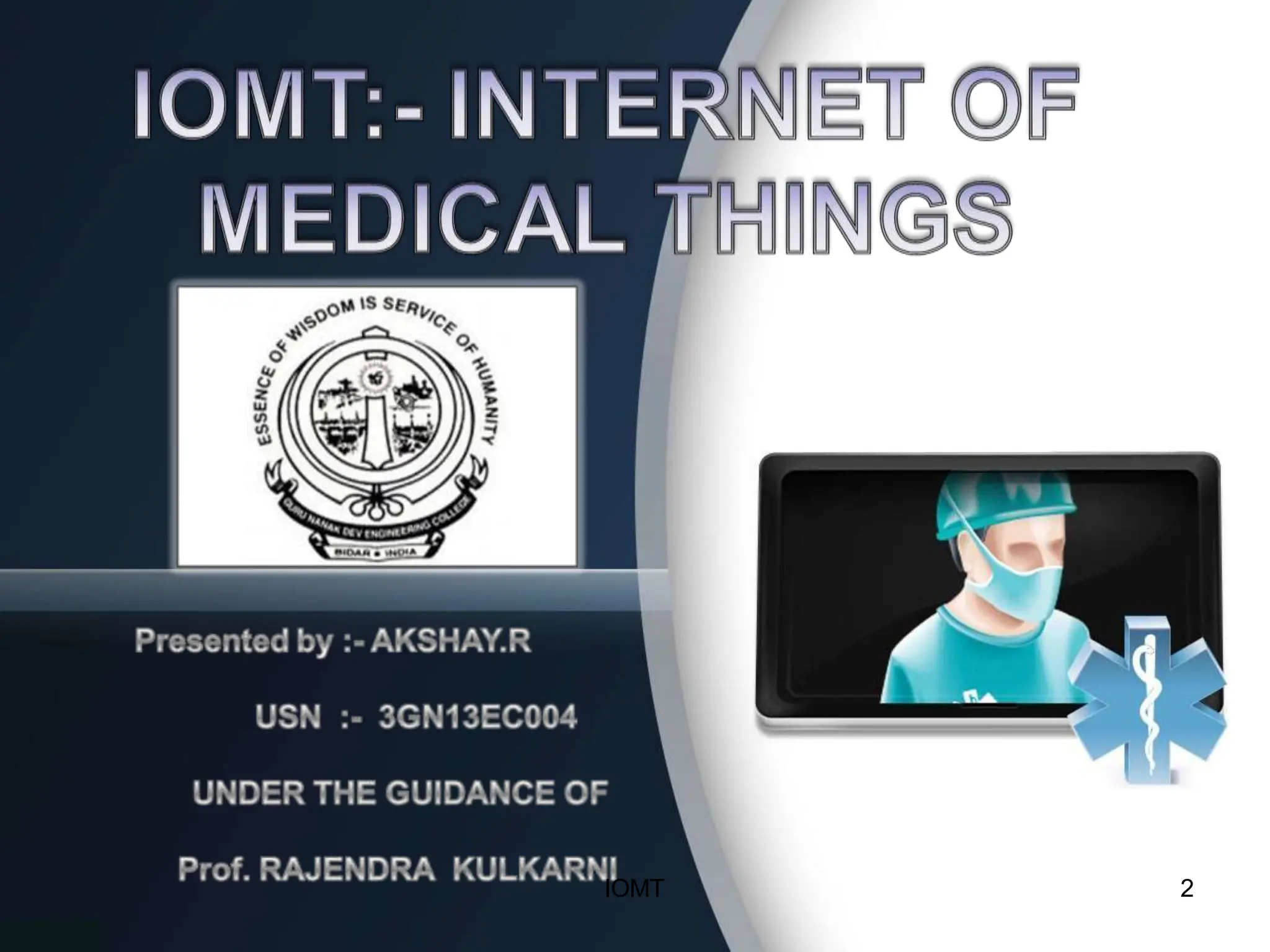 Internet of medical things for hospitals | PPTX