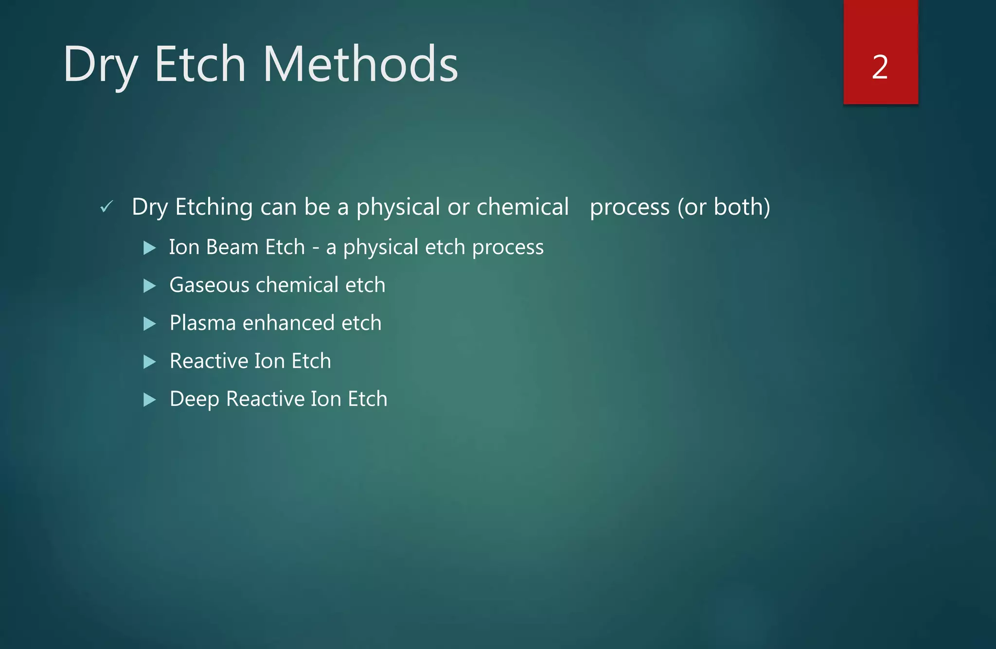 Ion beam etching (or) Ion milling | PPTX