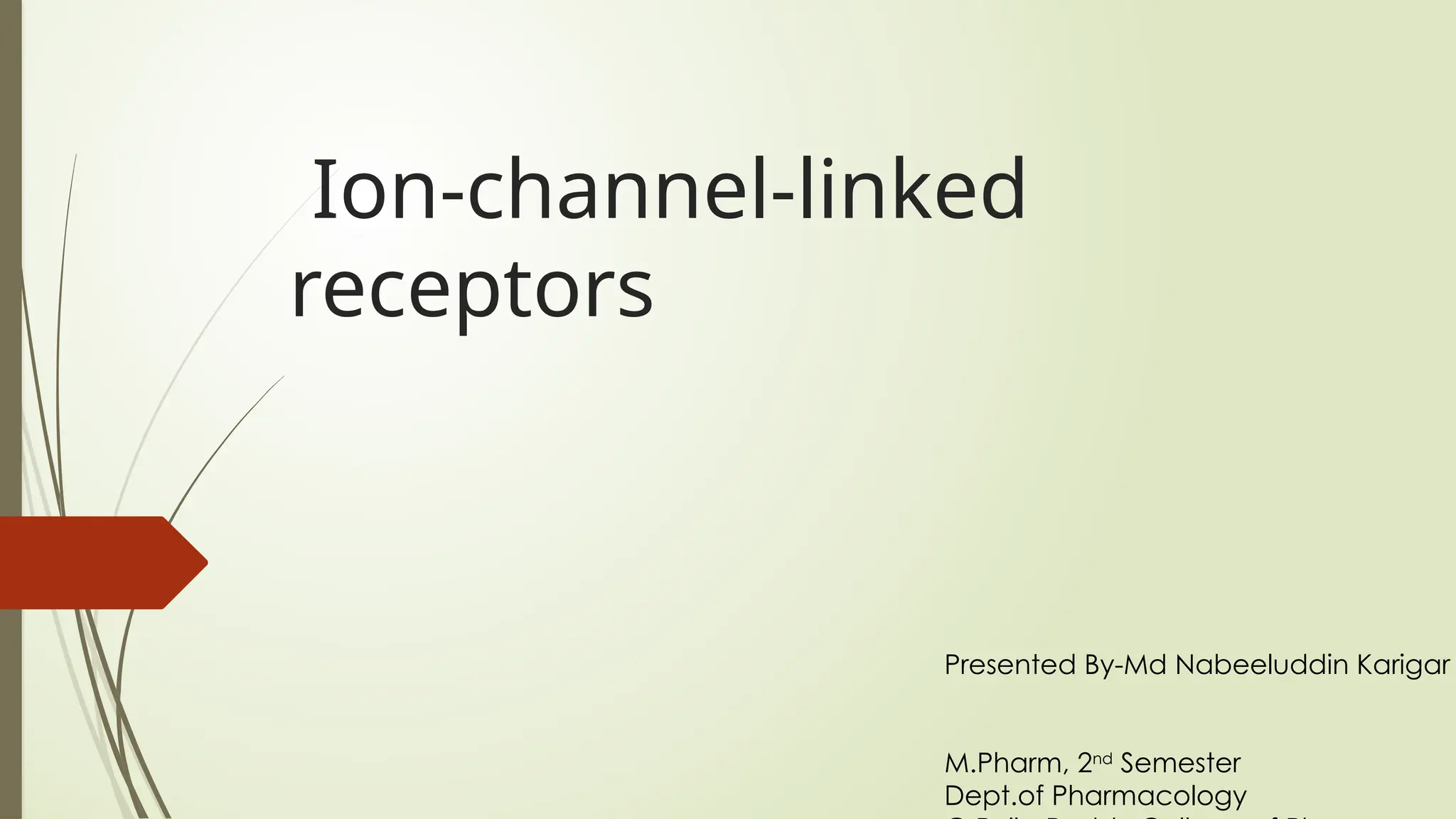 Ion-channel-linked receptors ........... | PPTX
