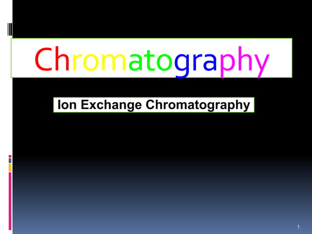 Ion-Exchange-Chromatography.pptx