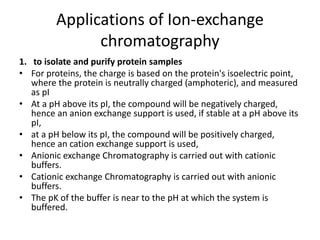 Ion exchange chromatography | PPTX