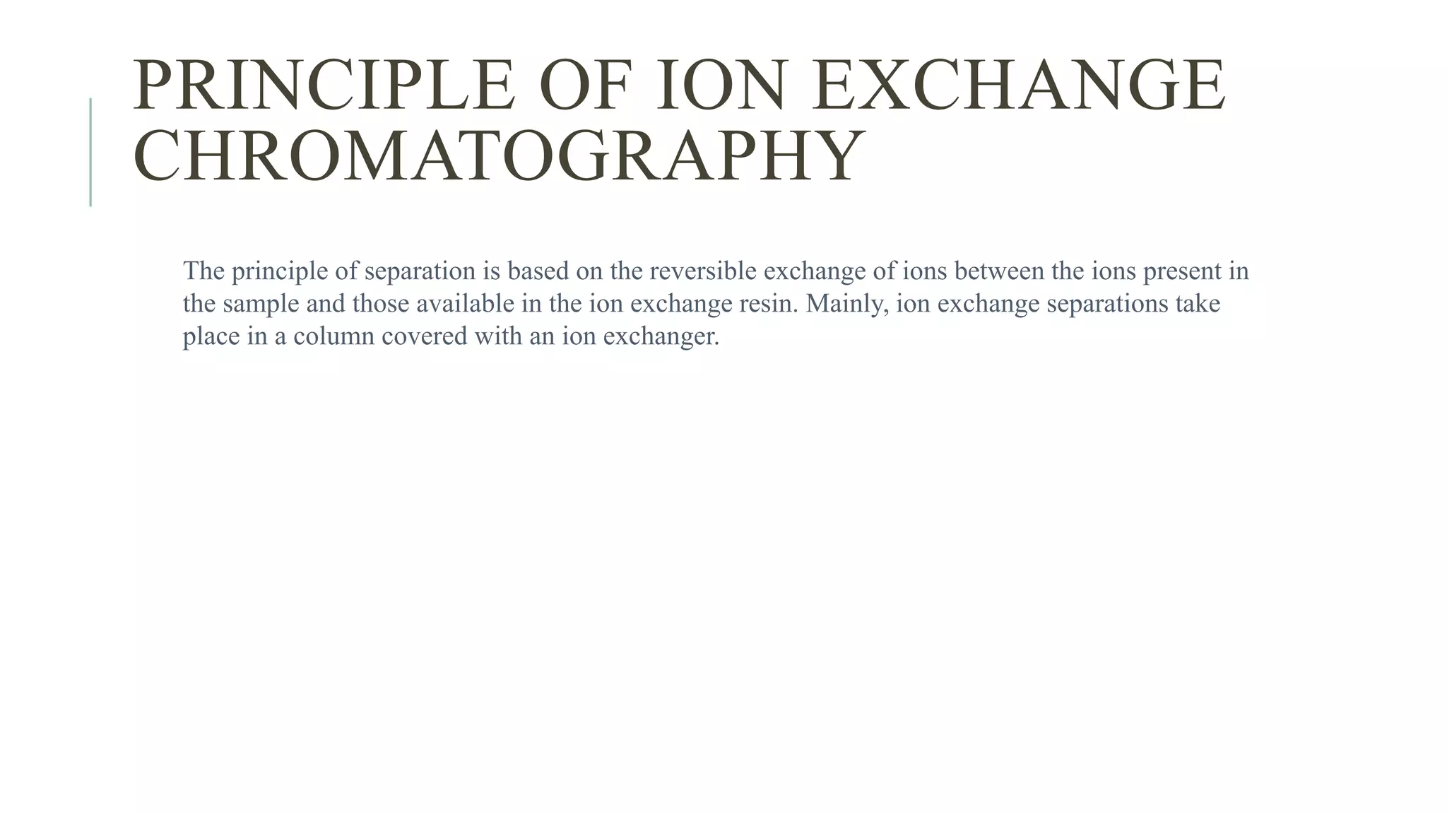 ION-EXCHANGE CHROMATOGRAPHY.pptx