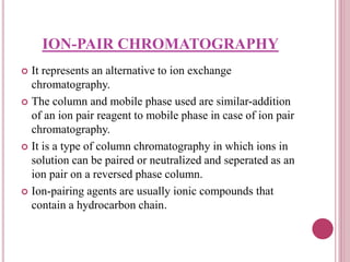 Ion-pair chromatography .pptx