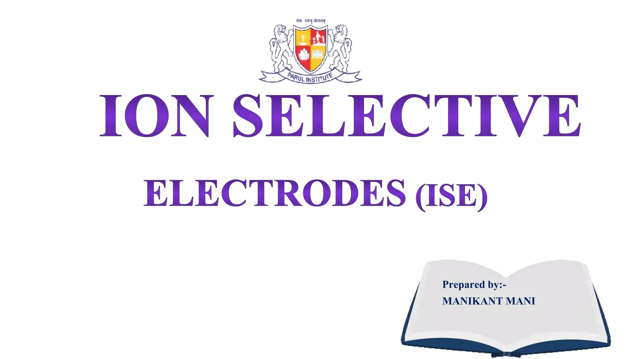 Ion selective electrode (hw)85 | PPTX