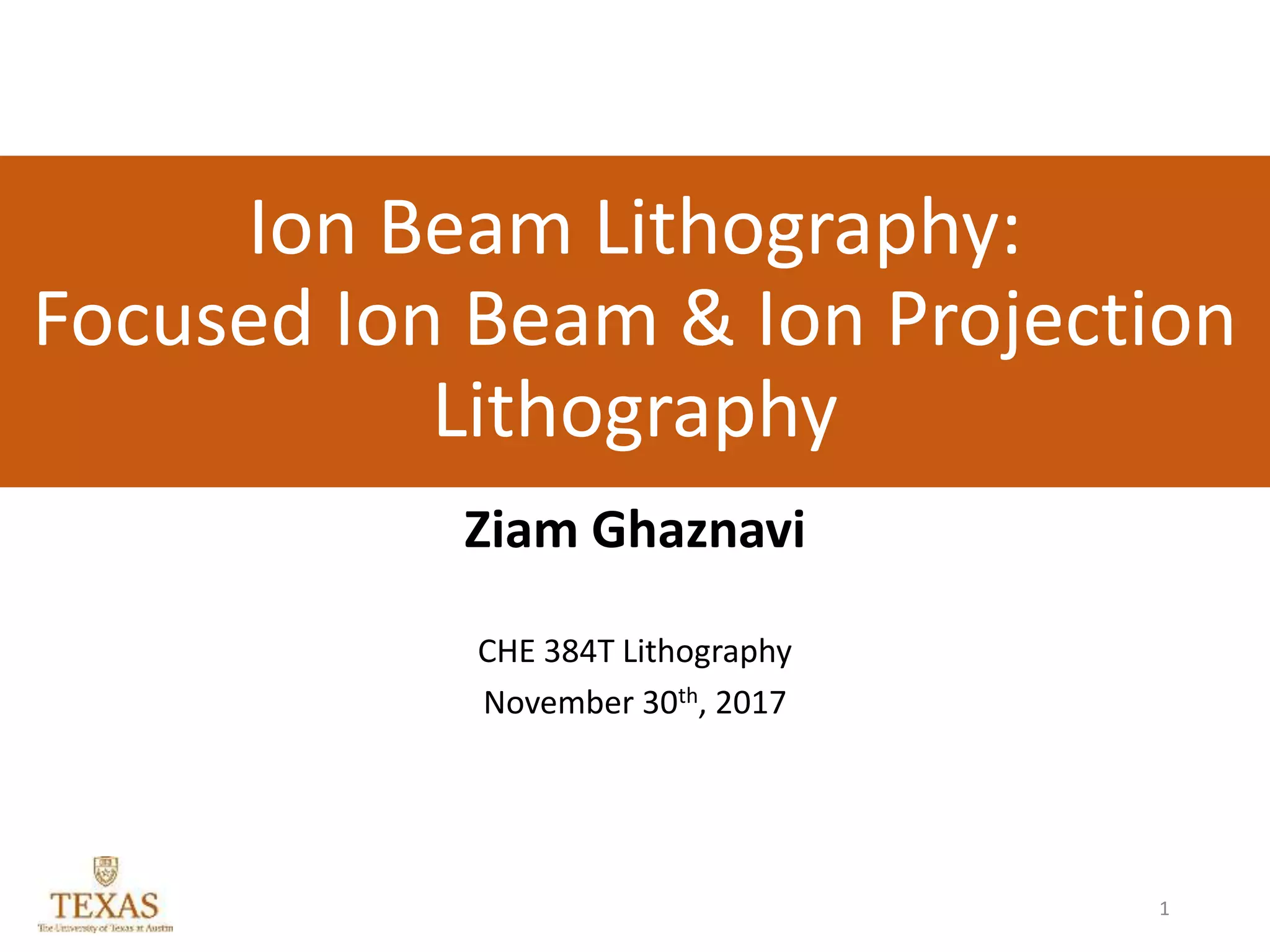 Ion Beam Lithography.pptx