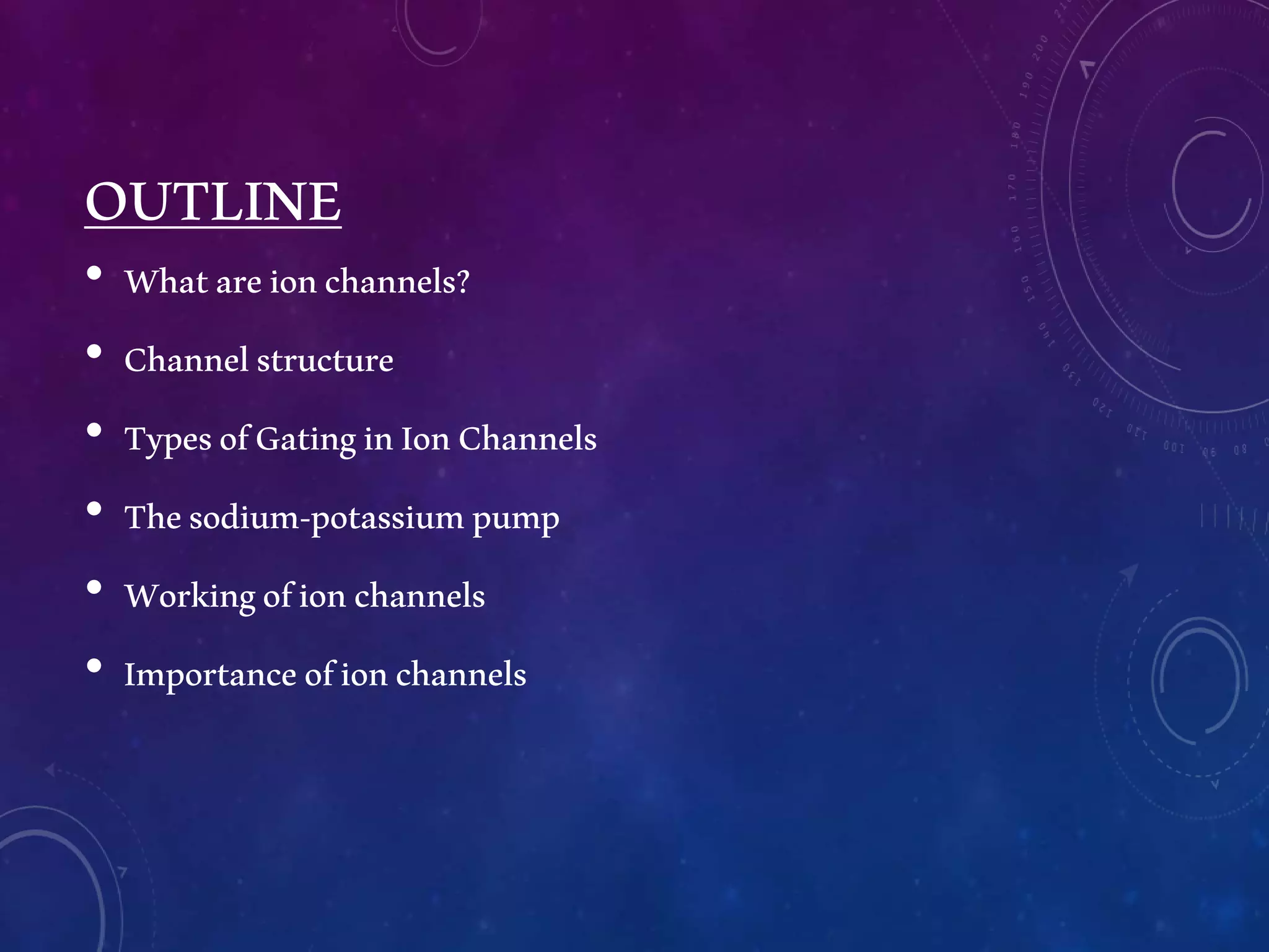 Ion channels.ppt | Chemistry | Science