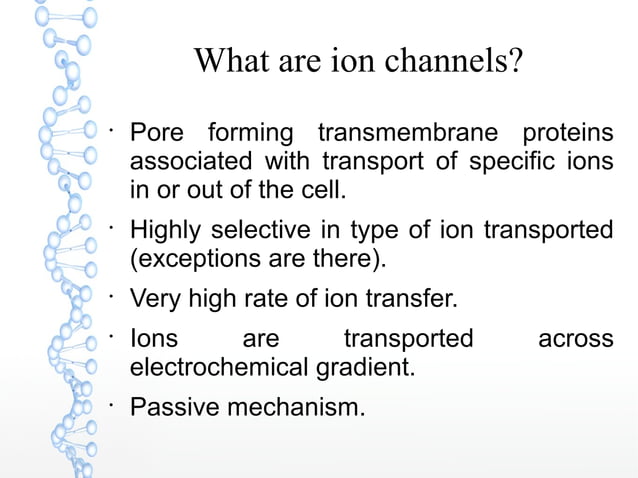 Ion channels | PPT | Chemistry | Science