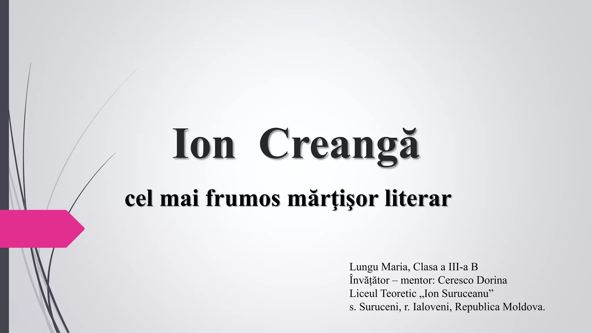 Ion Creanga Lungu Maria | PPTX