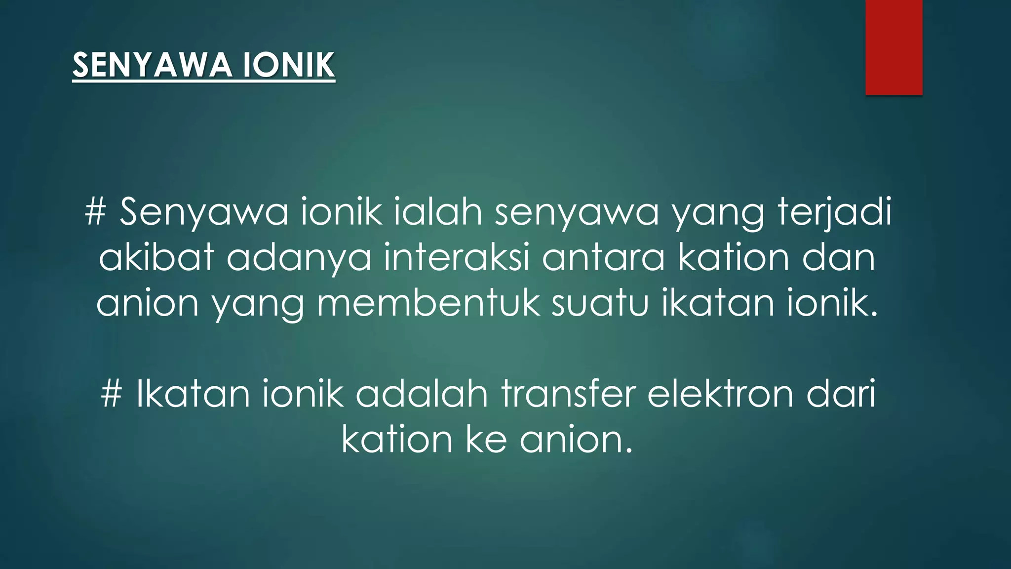 Ion dan ionik | PPTX