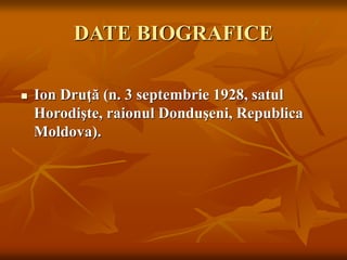 Ion Druță viața și activitatea | PPT