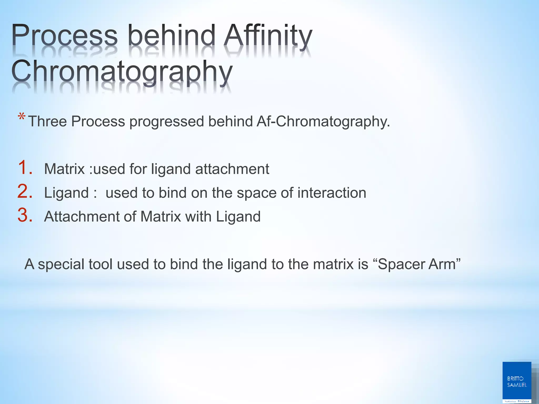 Ion exchange chromatography and affinity chromatography | PPTX