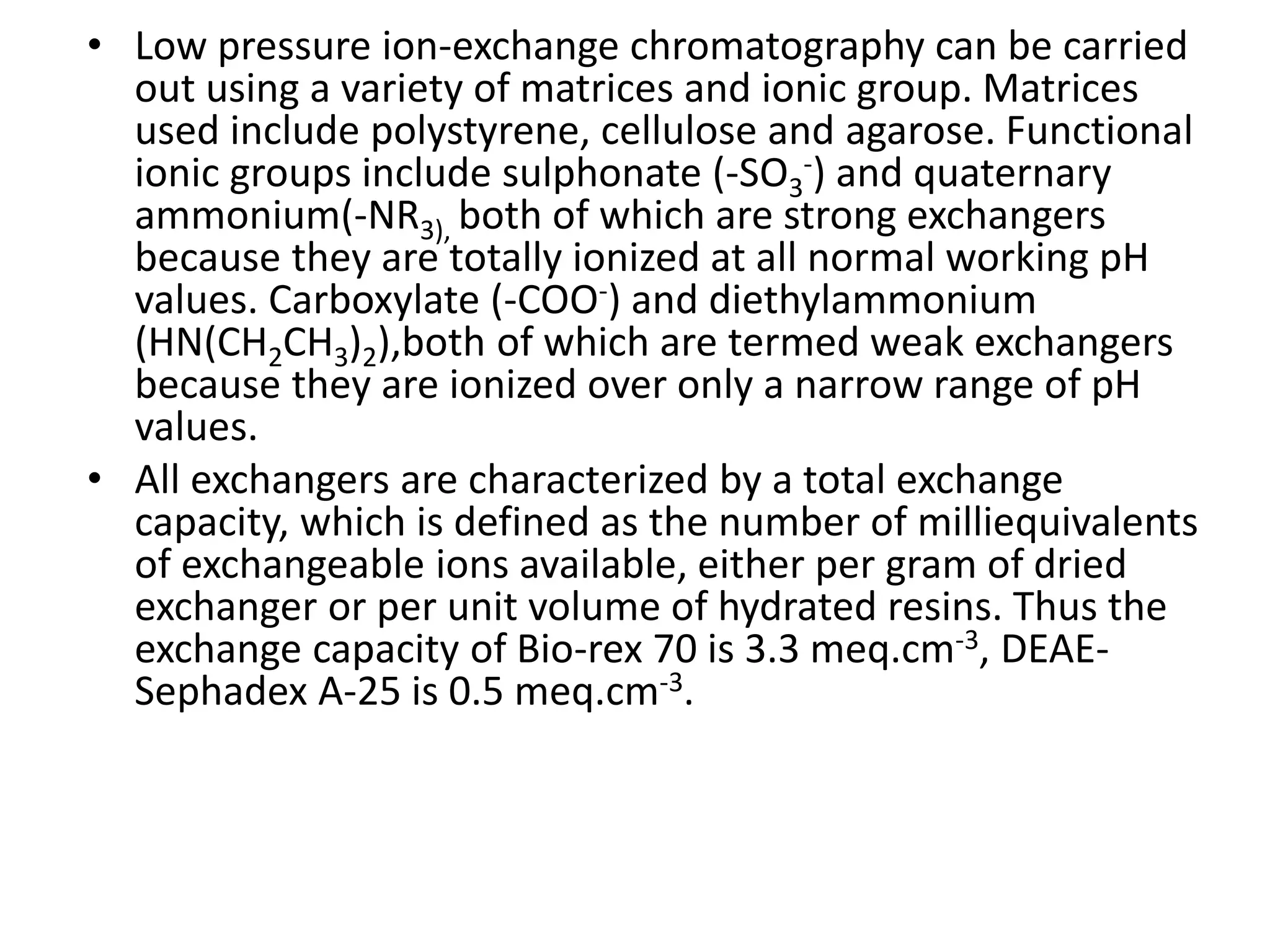 Ion exchange chromatography | PPTX