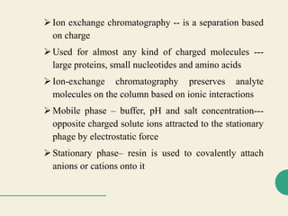 Ion Exchange Chromatography | PPTX