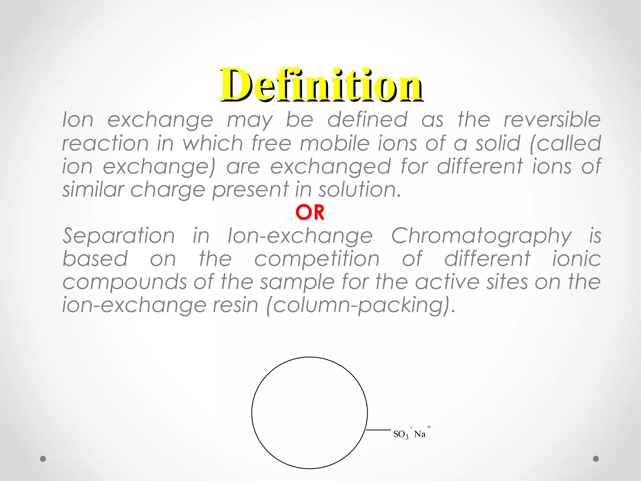 Ion exchange chromatography | PPT