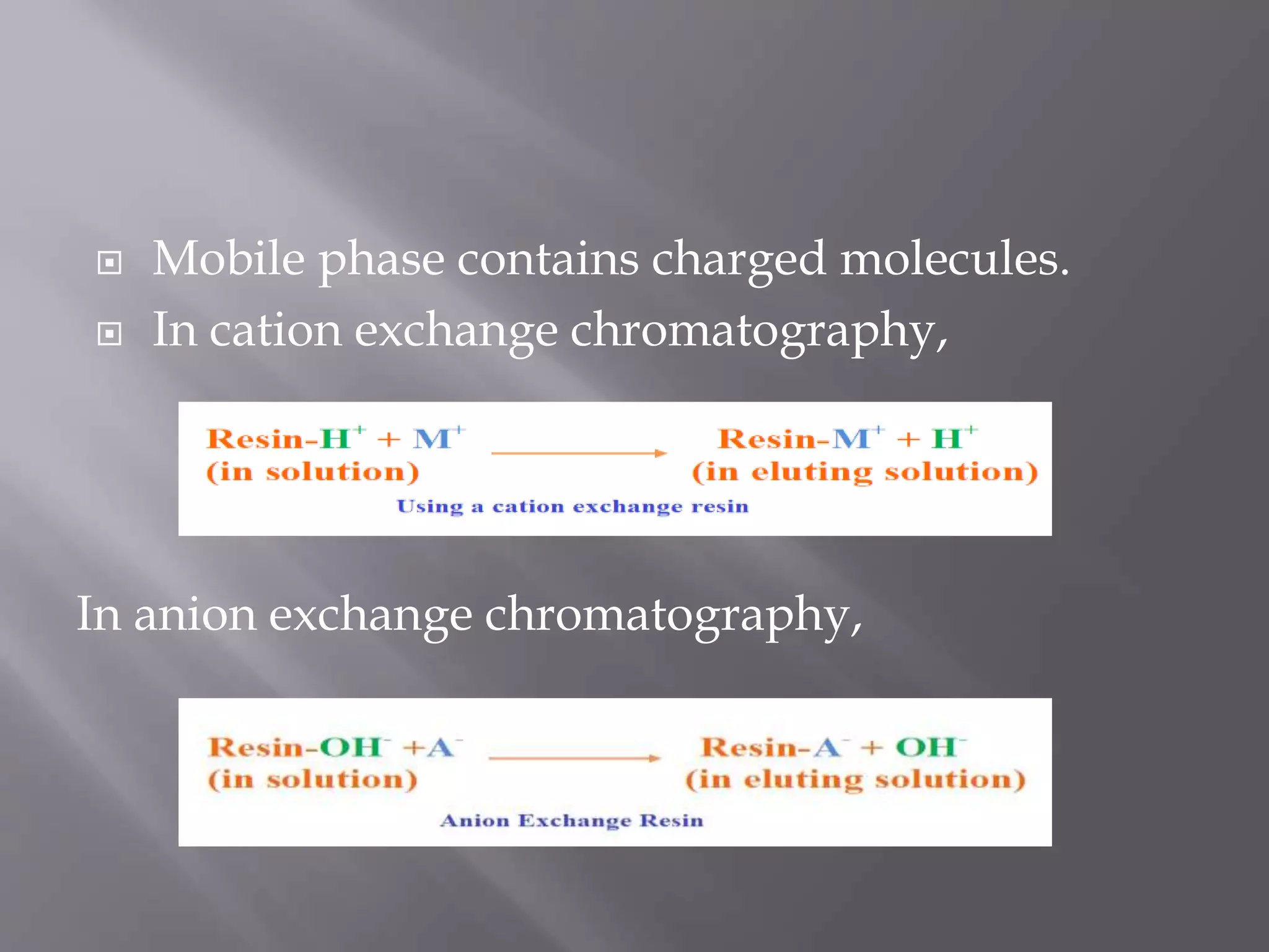 Ion exchange chromatography | PPTX