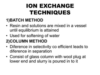 Ion exchange chromatography | PPT