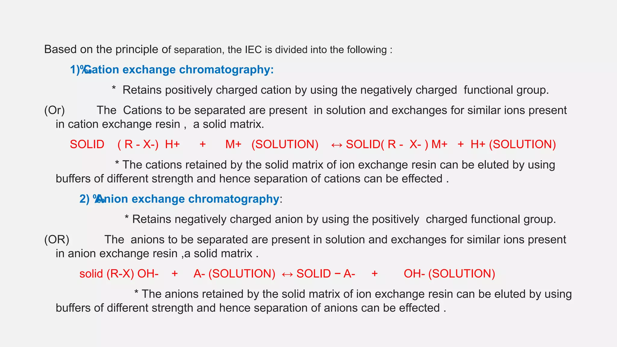 Ion exchange chromatography | PPTX