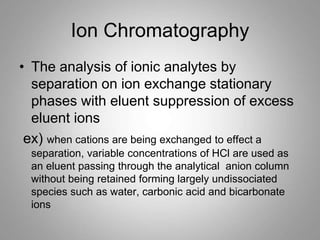 Advanced Ion Exchange Chromatography for M.Sc. and Ph.D research ...