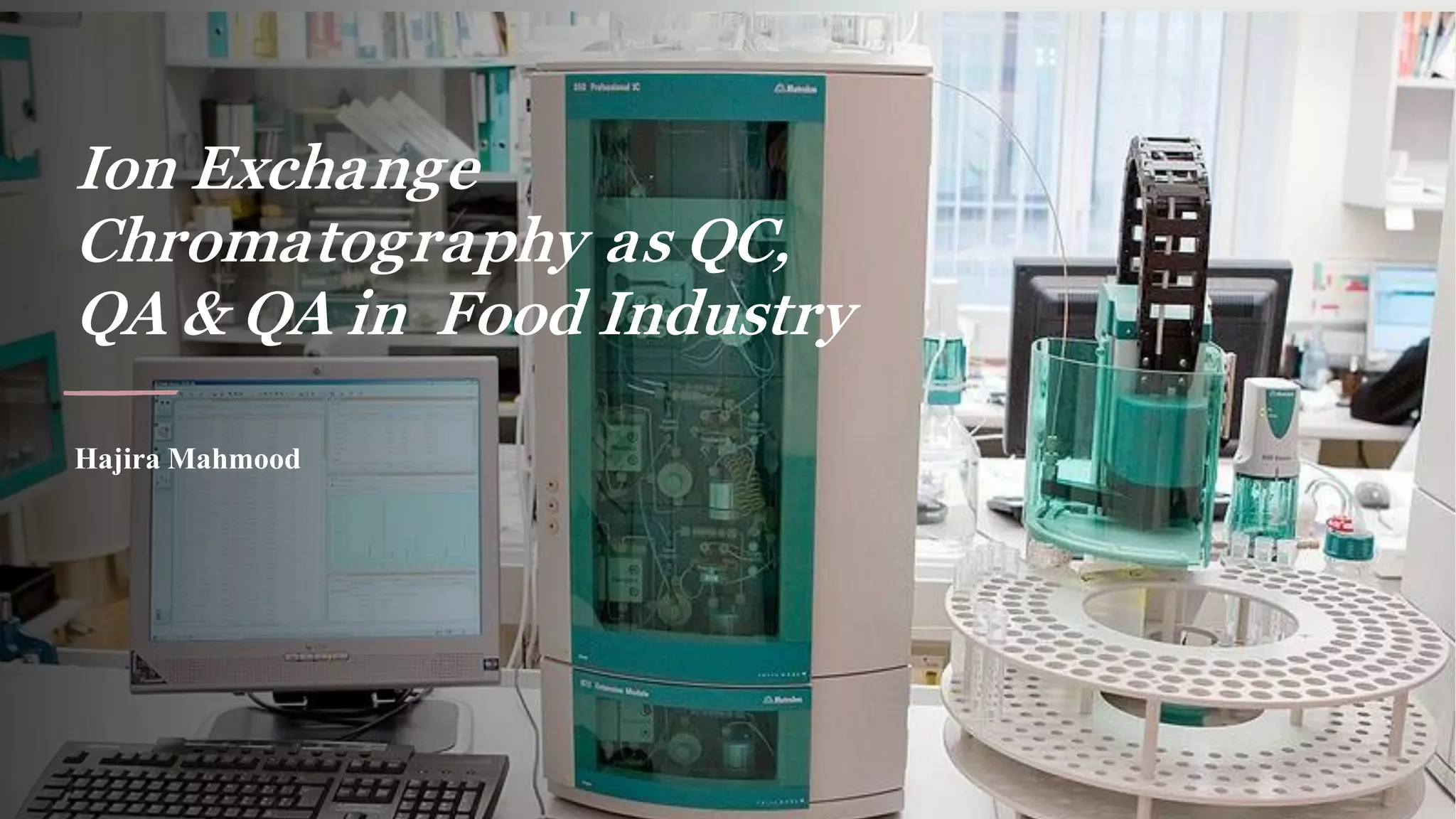 Ion exchange Chromatography as QC ^0 QA in diary Industry.pdf