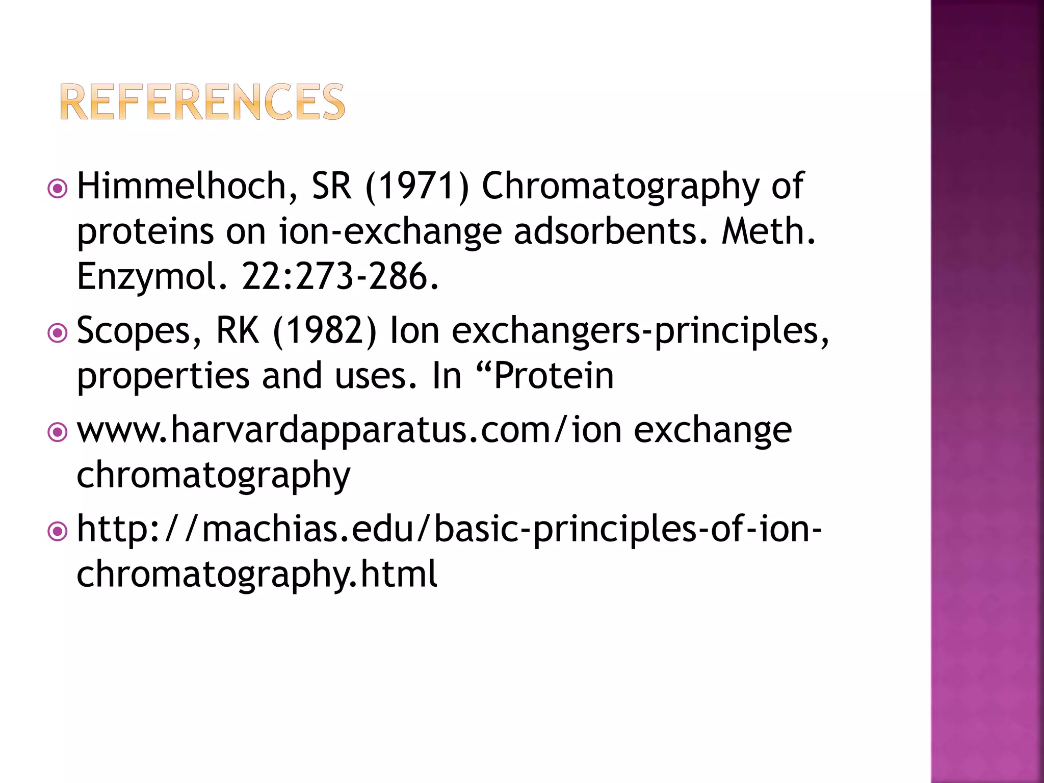Ion exchange chromatography | PPTX