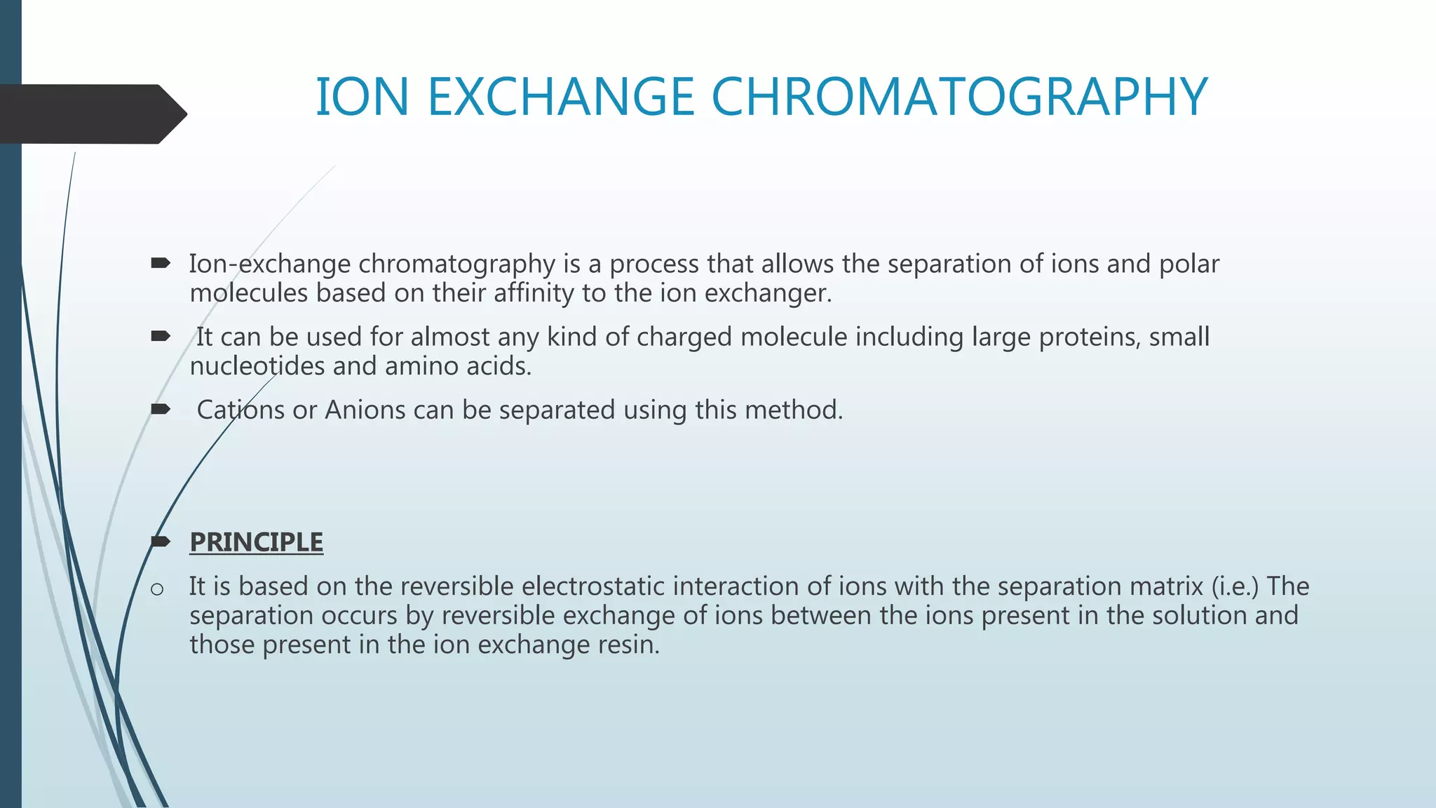 Ion exchange chromatography resins | PPTX