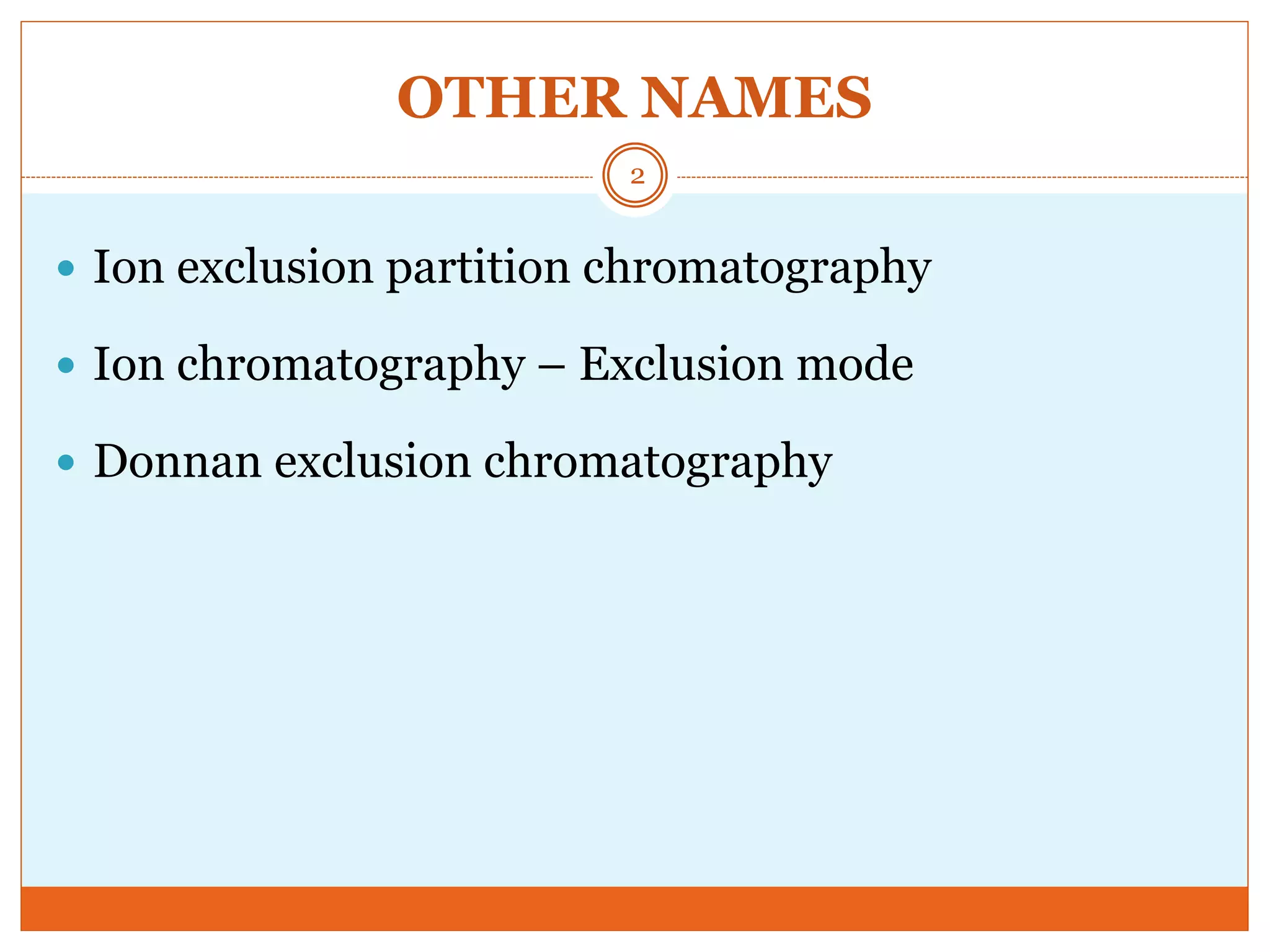 Ion exclusion chromatography | PPTX
