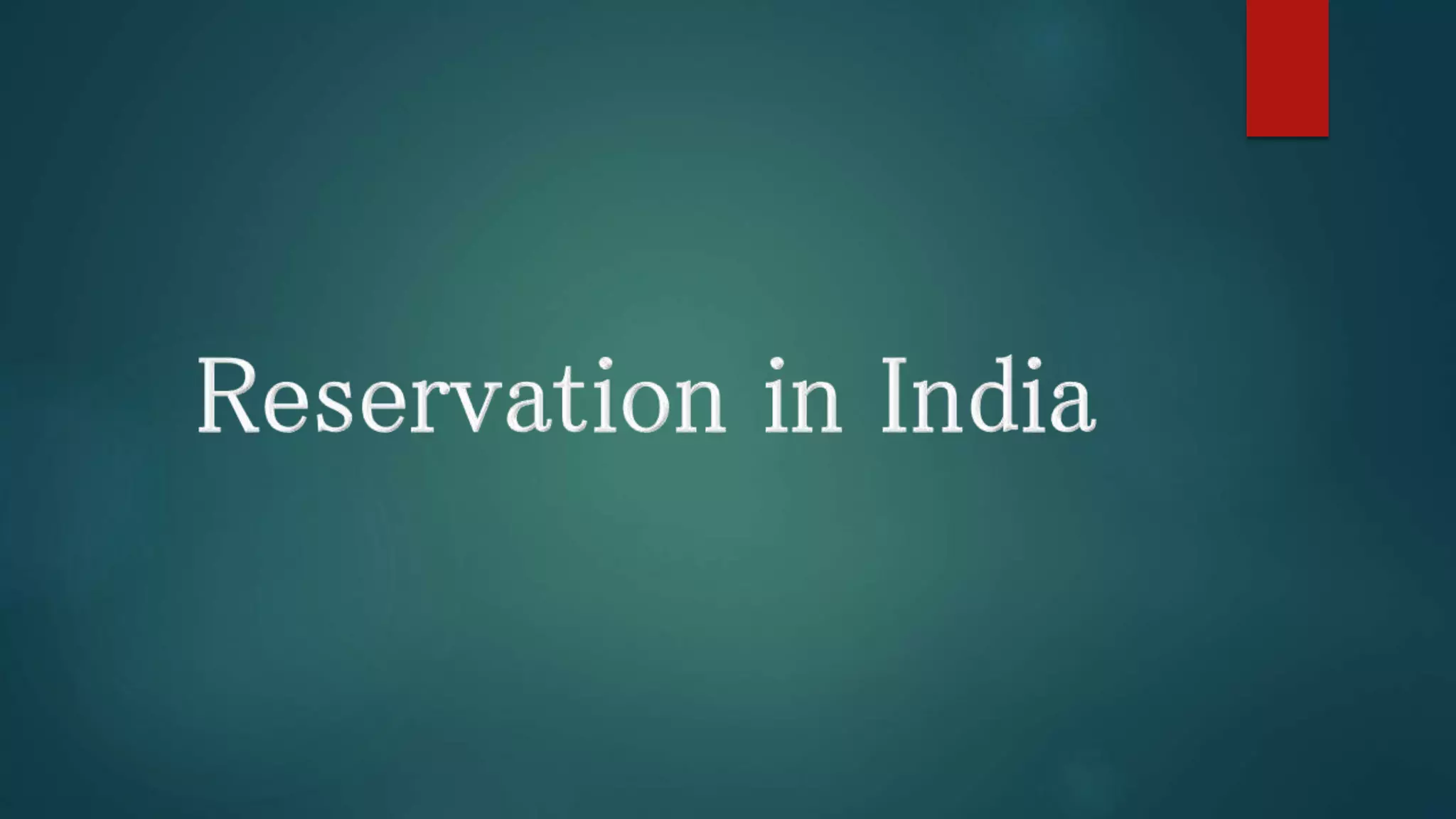 Reservation In India PPT | PPTX