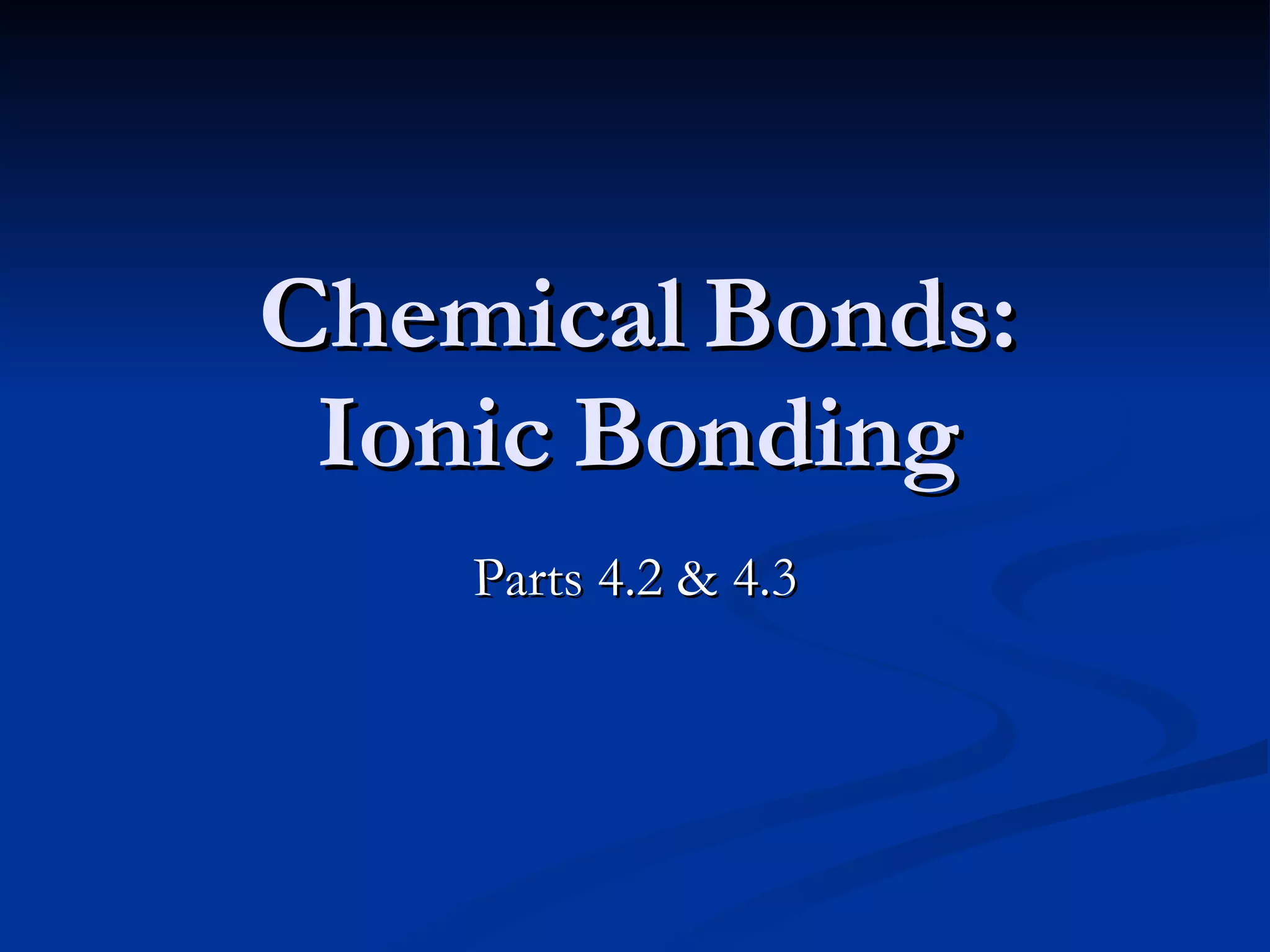 Ionic Bonding 2008 | PPT