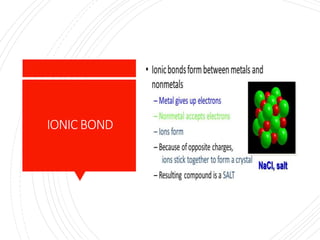 Ionic bond and properties of ionic compounds | PPTX