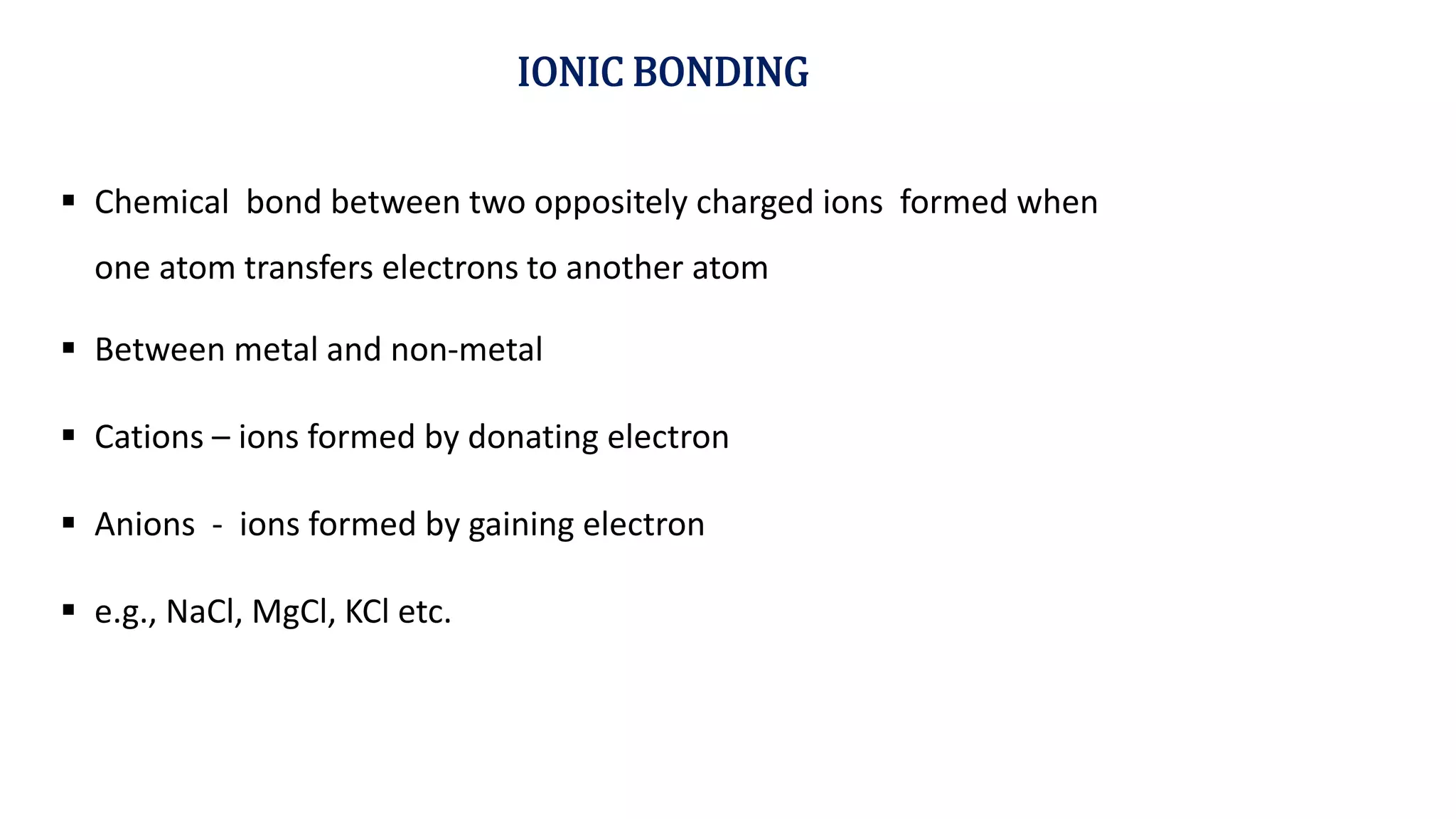 Ionic bonding | PPTX