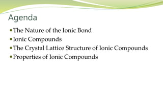 Ionic bonding | PPTX