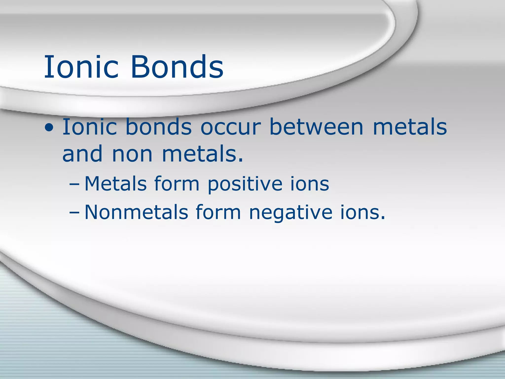 Ionic bonds | PPT