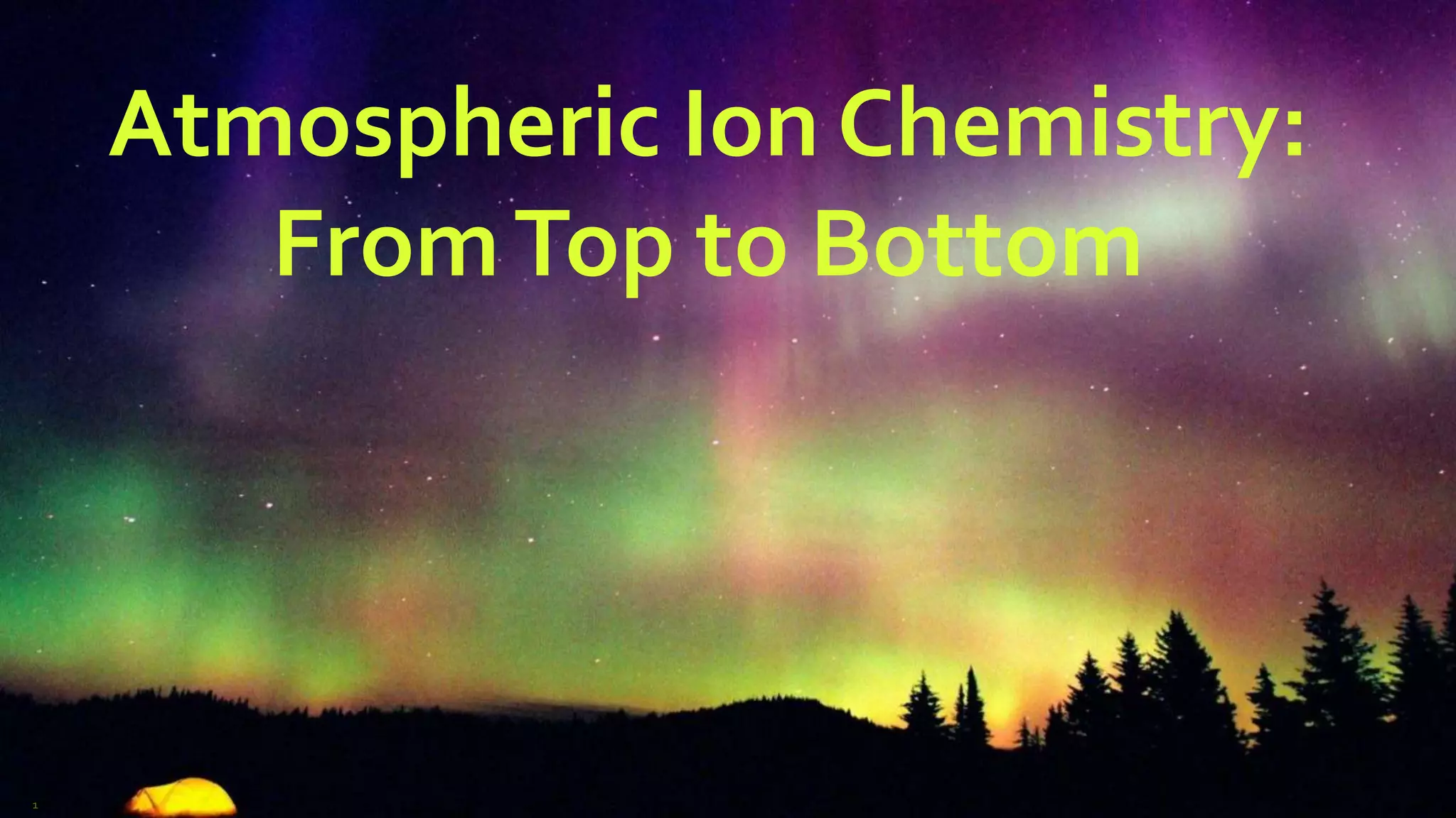 Ionic chemistry in atmosphere | PPT