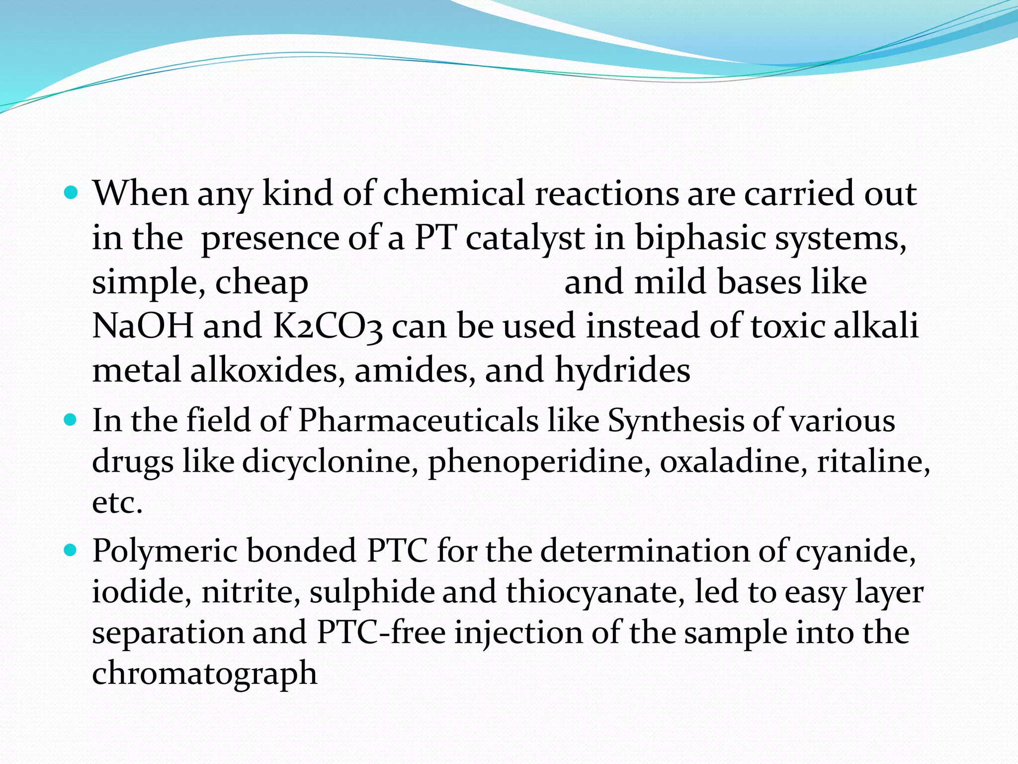 Phase Transfer Catalysis and Ionic liquids | PPT