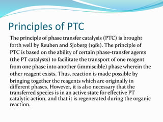 Phase Transfer Catalysis and Ionic liquids | PPT
