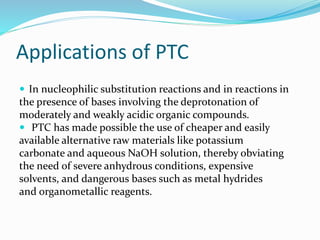 Phase Transfer Catalysis and Ionic liquids | PPT