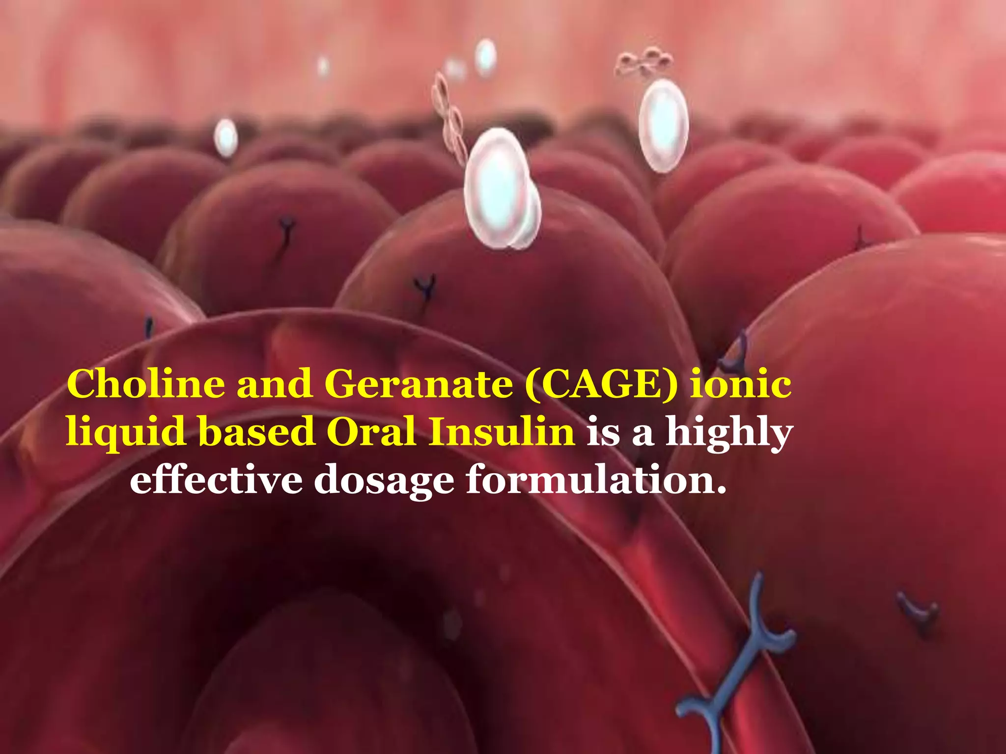 Ionic liquids for Oral Insulin Delivery! | PPTX