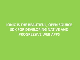 Rapid mobile app development using Ionic framework | PPT