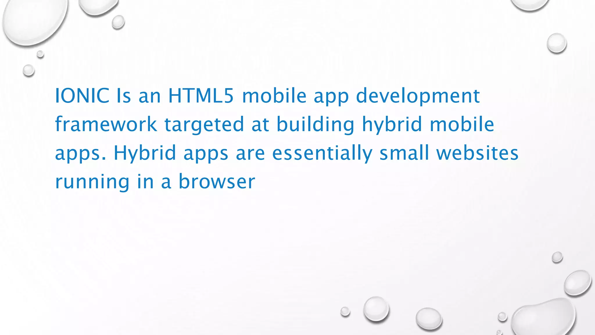 IONIC - Hybrid Mobile App Development | PPT