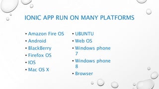 IONIC - Hybrid Mobile App Development | PPTX | Web Development | Internet