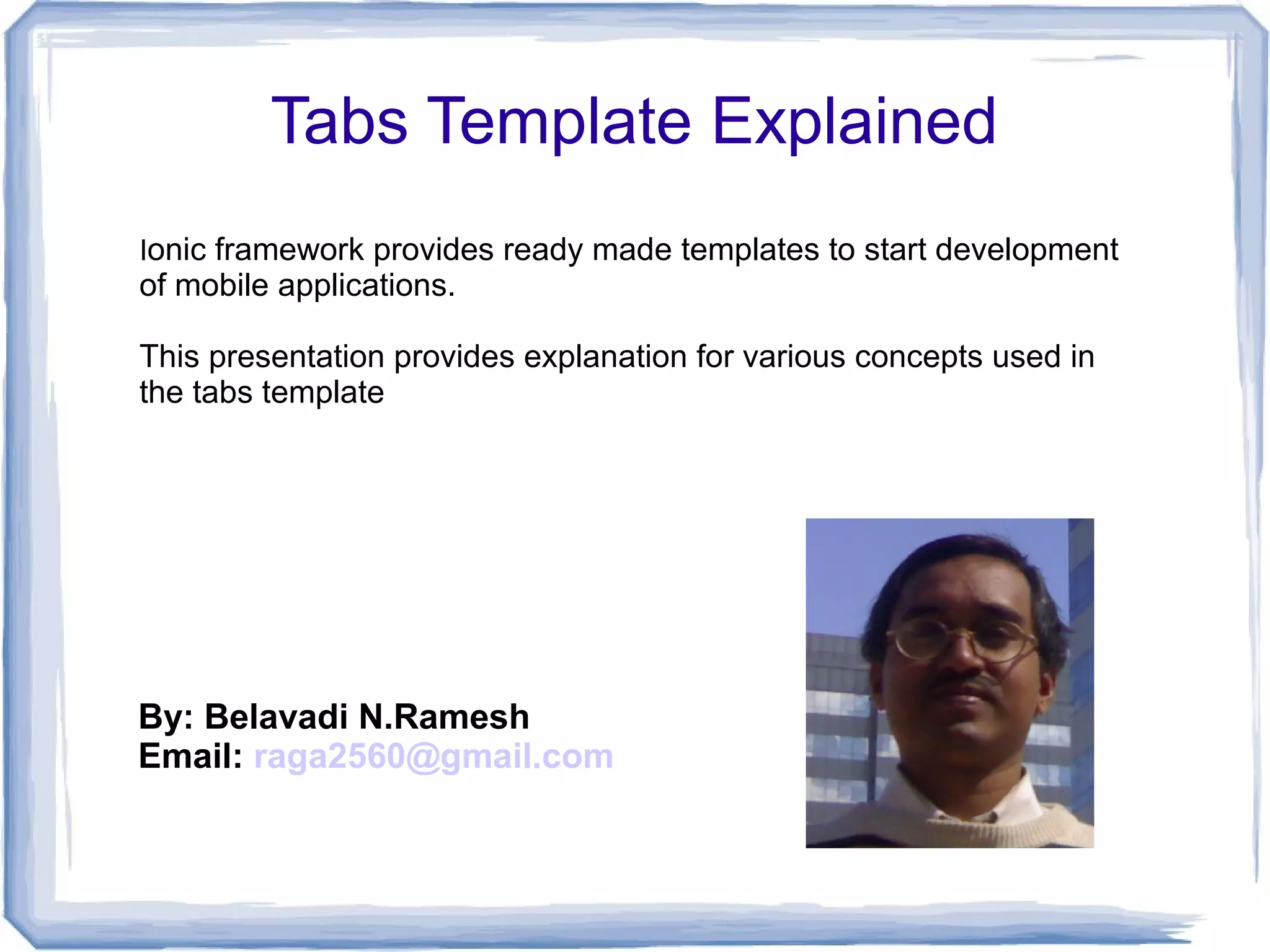 Ionic tabs template explained | PPT | Web Development | Internet