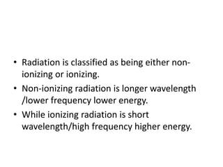 Ionising & non ionising radiation | PPTX