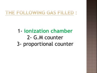 Ionization chamber | PPTX