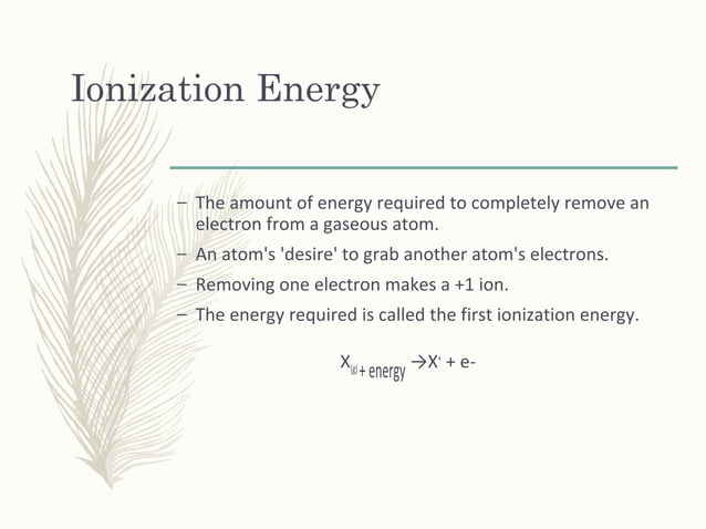 Ionization energy | PPT | Chemistry | Science