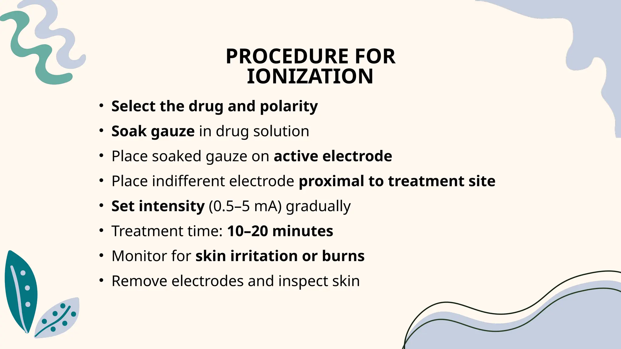 Ionization in Electrotherapy (Iontophoresis): Principles, Procedure ...