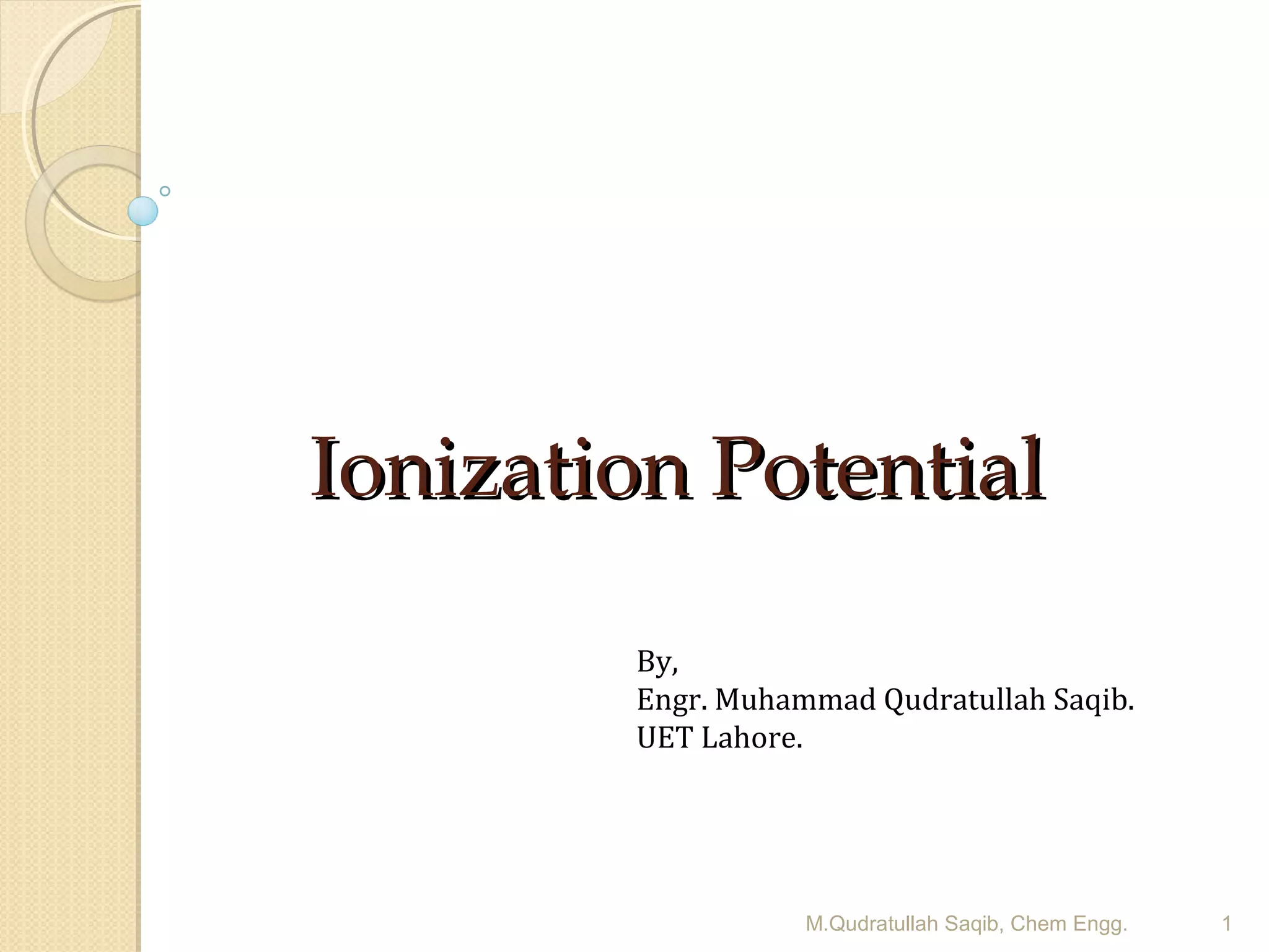Ionization Potential | PPT | Chemistry | Science